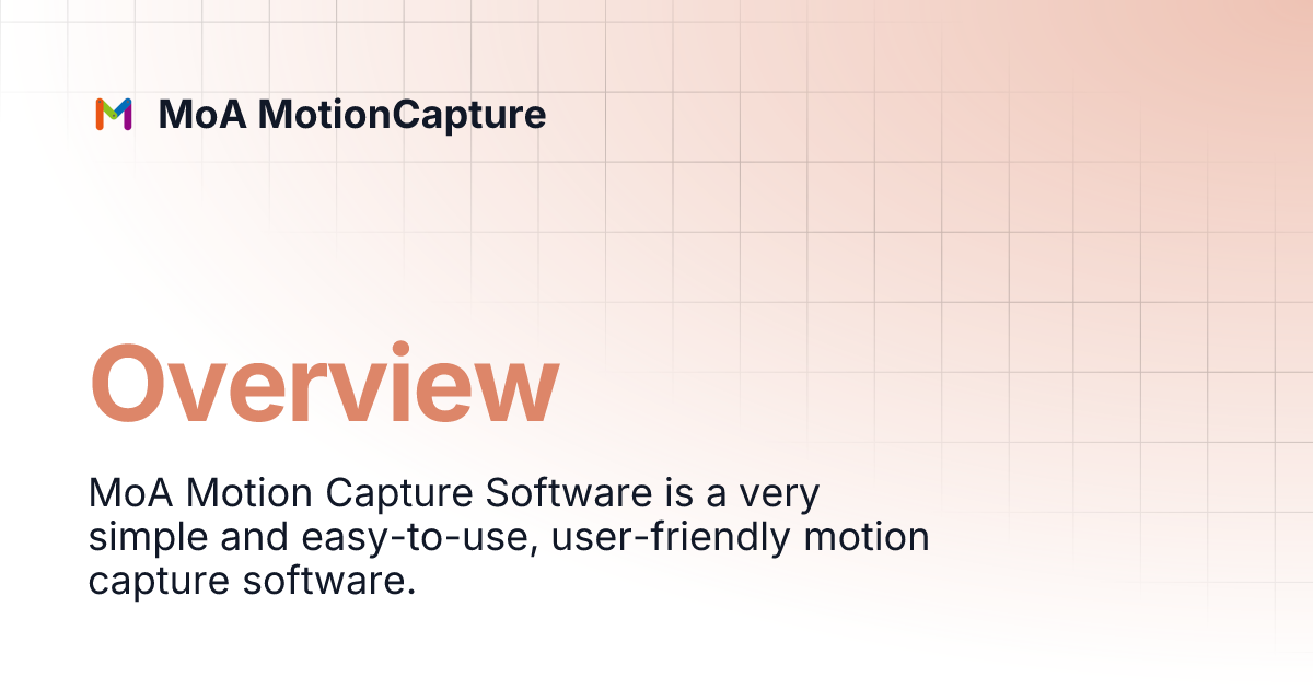 Overview | MoA MotionCapture